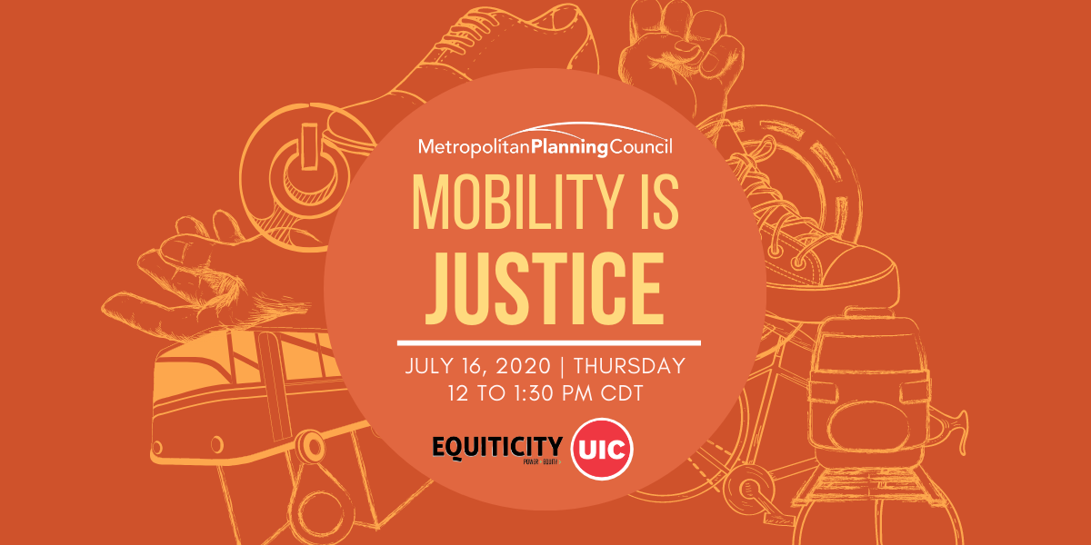 Mobility is Justice > Metropolitan Planning Council