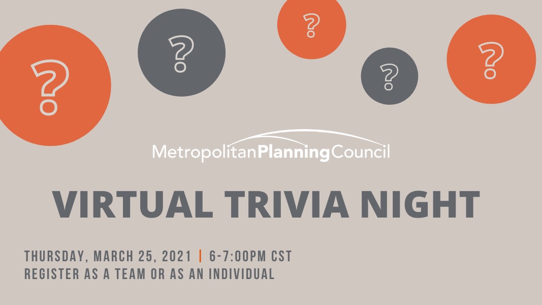 MPC Virtual Trivia Night > Metropolitan Planning Council