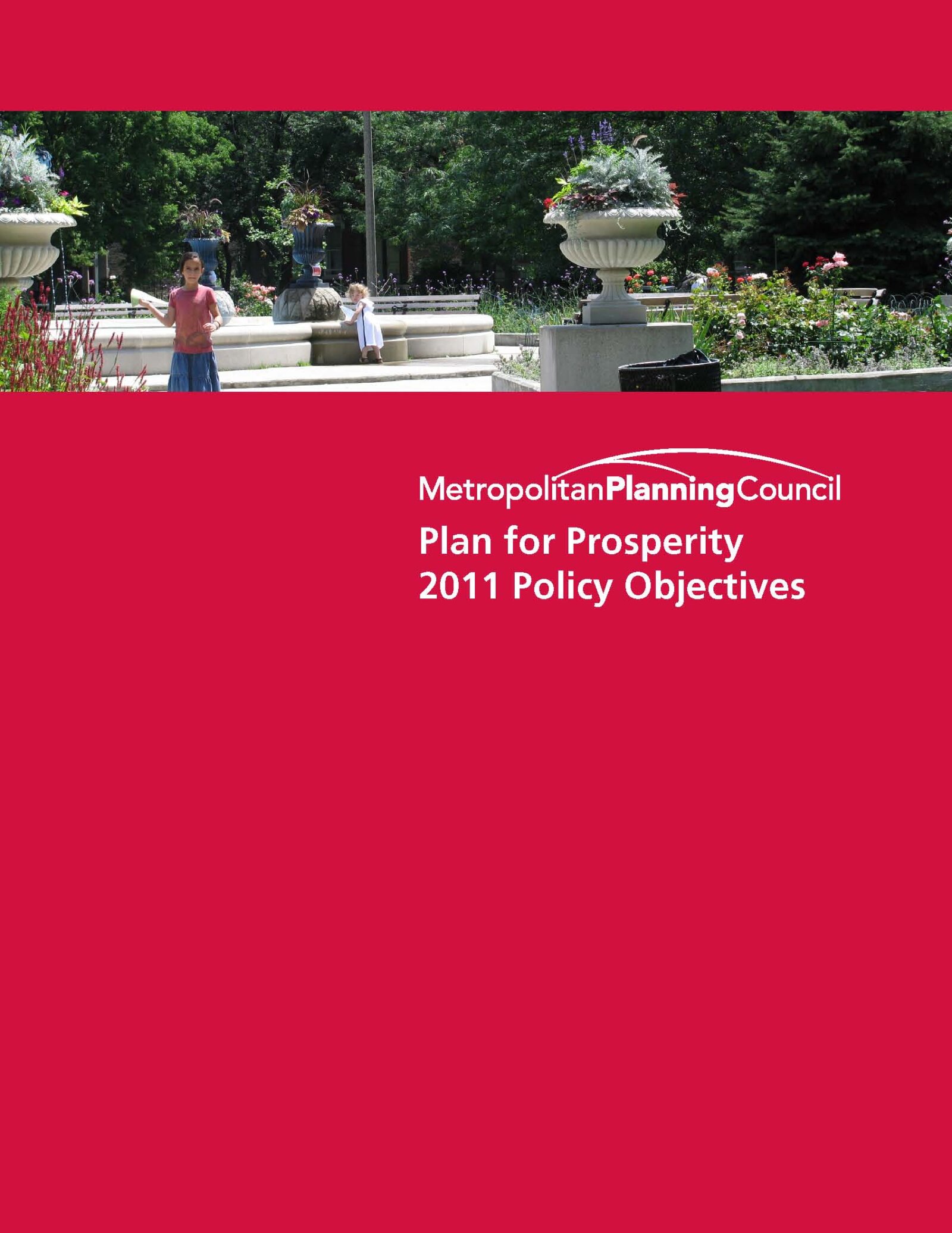 Plan for Prosperity: 2011 Policy Objectives > Metropolitan Planning Council