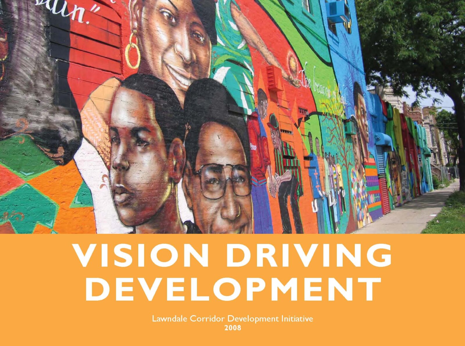 Vision Driving Development: Lawndale Corridor Development Initiative > Metropolitan Planning Council