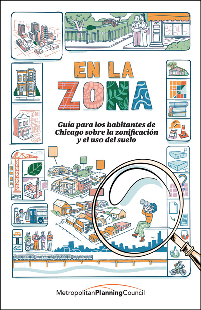 In the Zone: A Chicagoan's Guide to Zoning and Land Use > Metropolitan ...